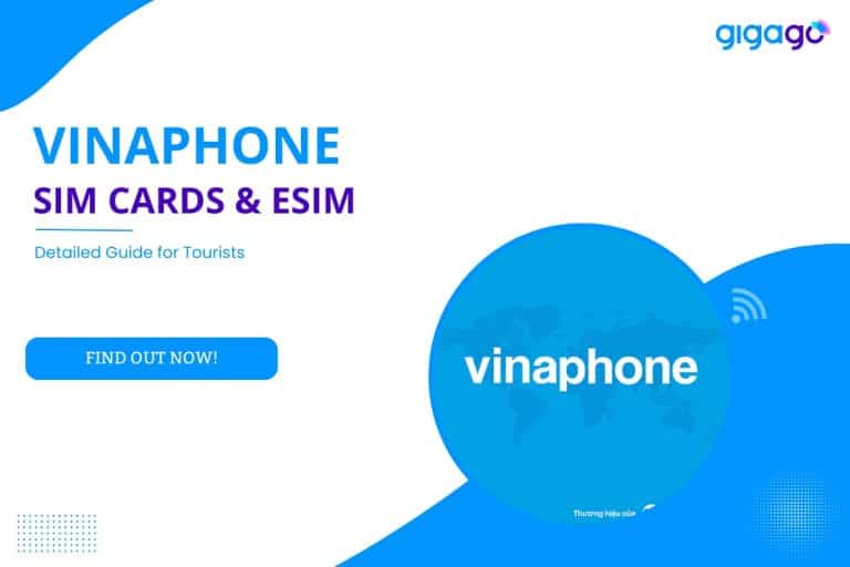 Best Vinaphone SIM cards and eSIM for Tourists to Vietnam in 2025