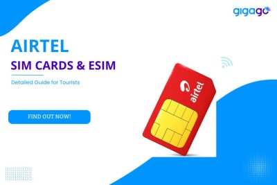Airtel SIM Cards and eSIM: a Comprehensive Guide for Tourists