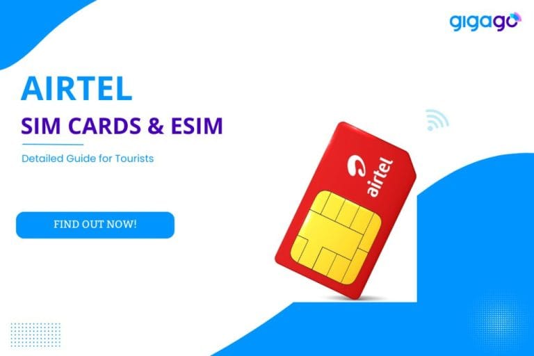 Airtel SIM Cards and eSIM: a Comprehensive Guide for Tourists