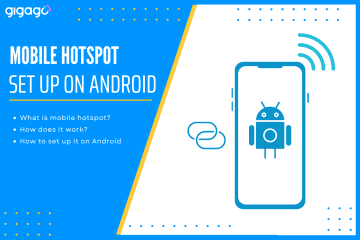 How to Set Up Mobile Hotspot on Android Smartphone