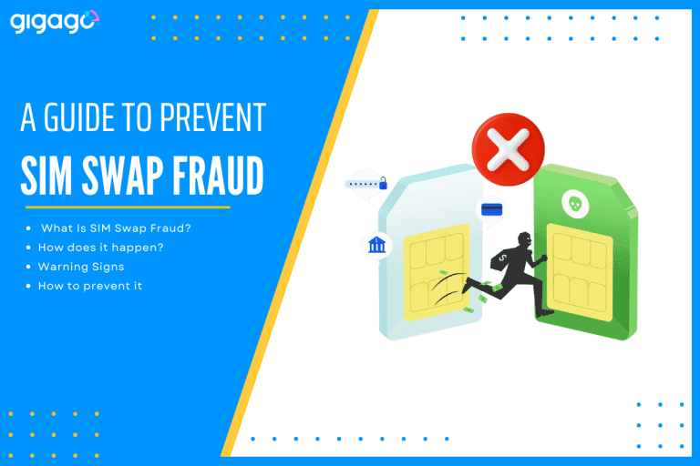 What Is SIM Swap Fraud? How to Prevent It GIGAGO